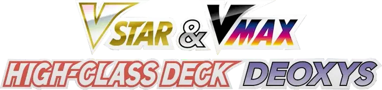 Deoxys VSTAR & VMAX High-Class Deck card list (Japanese TCG) – TCG ...